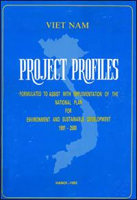 Vietnam : project profiles formulated to assist with implementation of ...