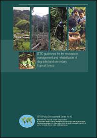 ITTO guidelines for the restoration, management and rehabilitation of ...
