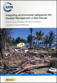 Integrating environmental safeguards into disaster management : a field ...