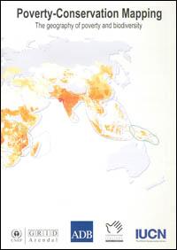 Poverty-conservation mapping : the geography of poverty and ...